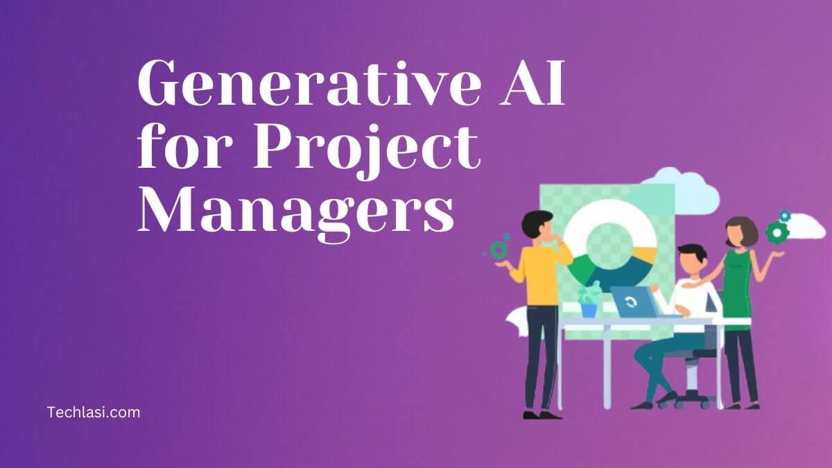 Generative AI Overview for Project Managers 2024 Generative AI Overview for Project Managers 2024