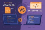 What are the Differences between Compiled and Interpreted Languages