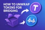 How to Unwrap Tokens for Bridging: A Step-by-Step Guide