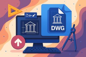 How to Open DWG Files: A Complete Guide to Understanding and Accessing ...