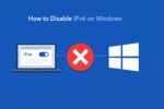 How to Disable IPv6 on Windows 11 (2026 Guide)