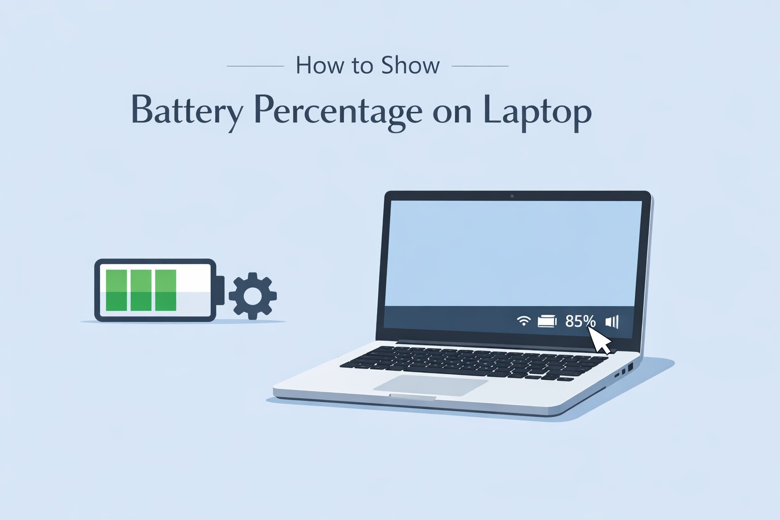 How to Show Battery Percentage on Laptop (Windows, Mac, Linux) 2026