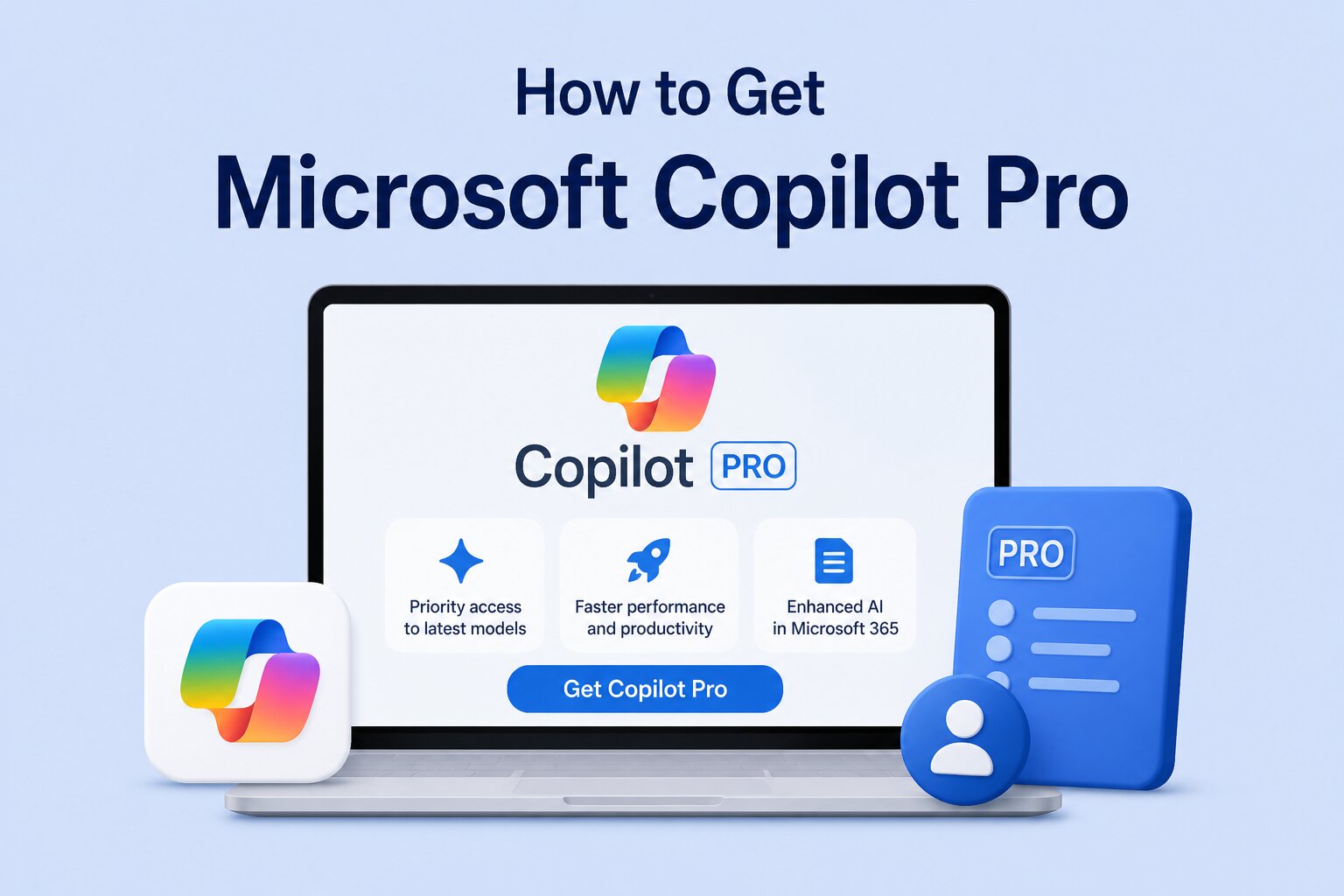 How to Get Microsoft Copilot Pro (Step-by-Step Guide)